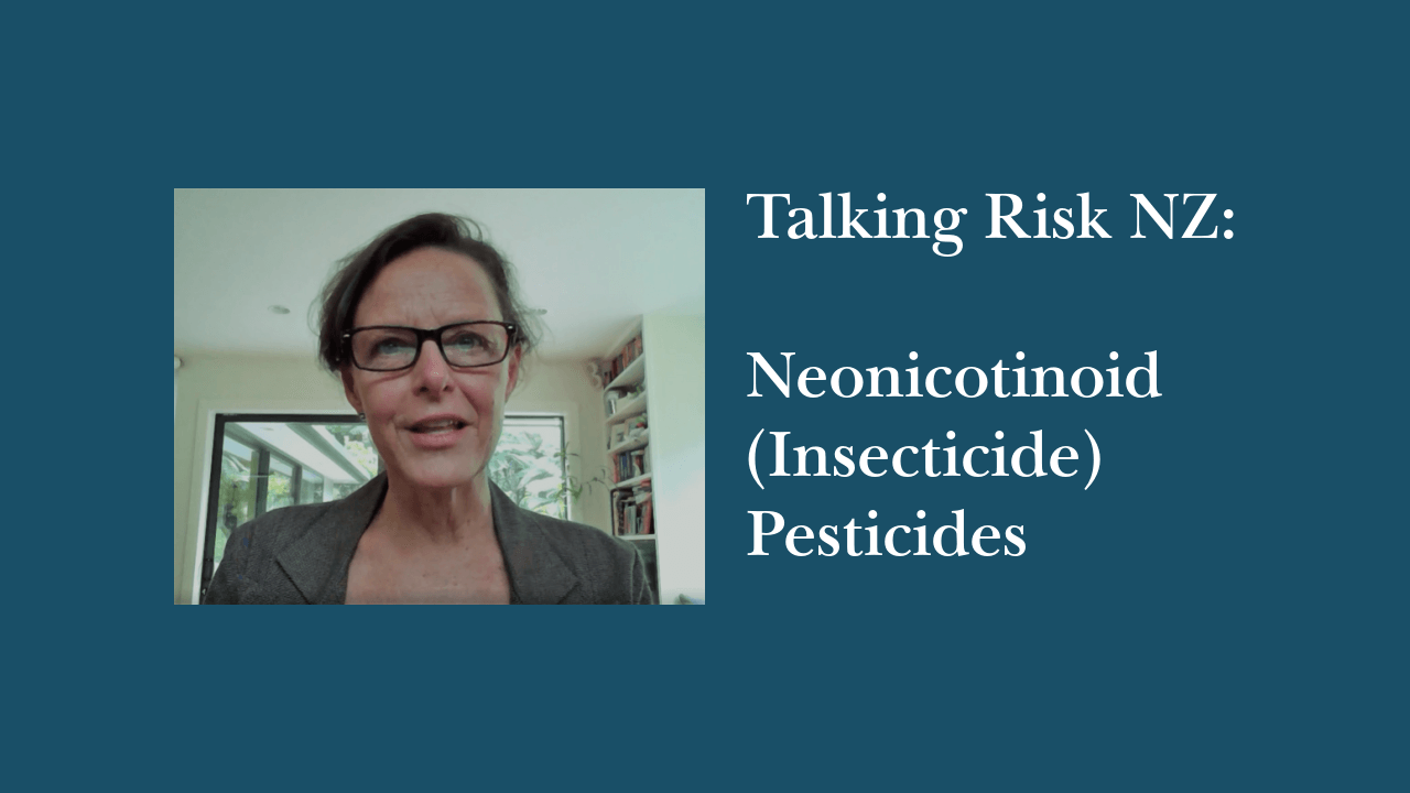 Bee killers – Neonicotinoid pesticides in New Zealand – Talking Risk